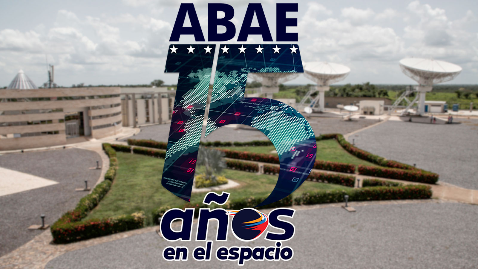 ABAE: 15 años a la vanguardia de la tecnología espacial venezolana - ABAE